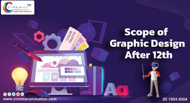 Scope of Graphic Design After 12th: Cinemac Animations
